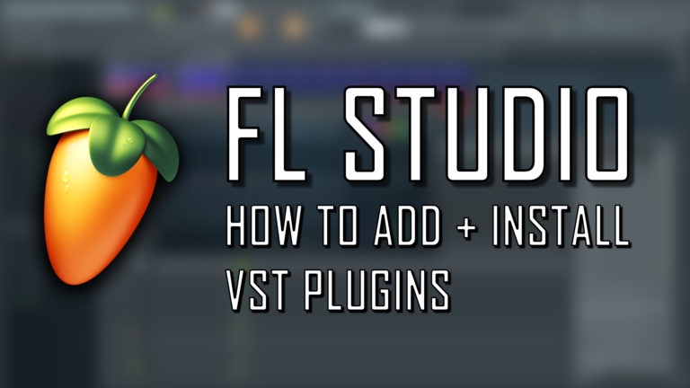 How to add + install VST plugins in Fl Studio 20 - Quick Easy Guide (2022) - Producer Sphere
