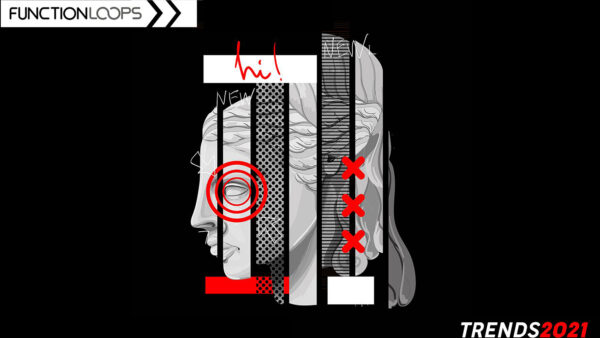 Function Loops Releases Trends 2021 - A Huge FREE Sample Pack - Producer Sphere